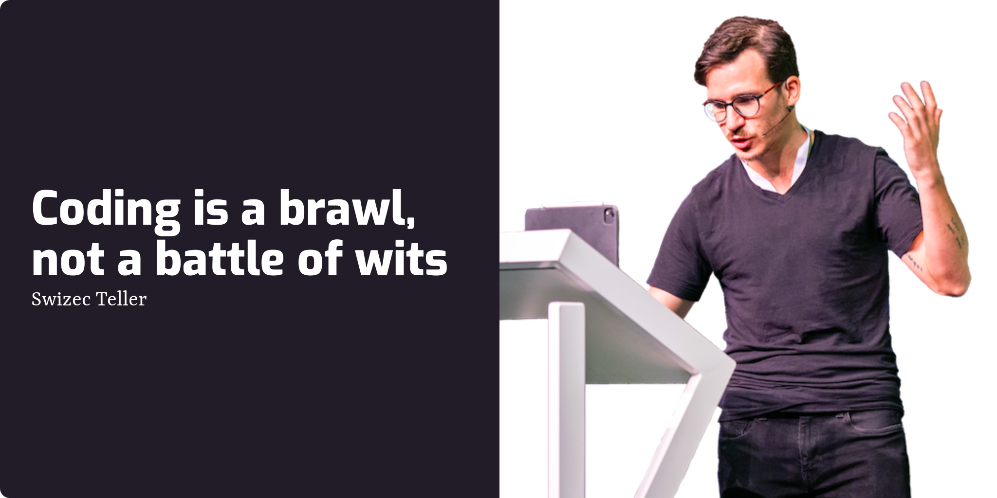 Coding is a brawl, not a battle of wits | Swizec Teller