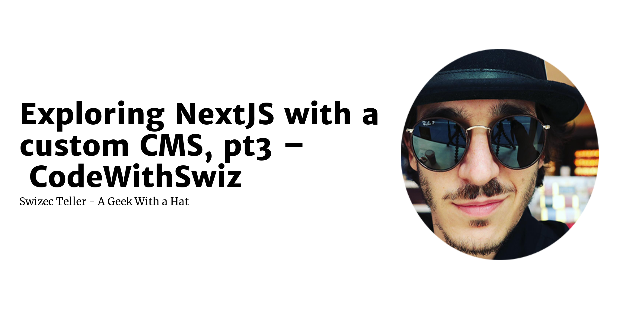 Exploring NextJS with a custom CMS, pt3 – CodeWithSwiz | Swizec Teller