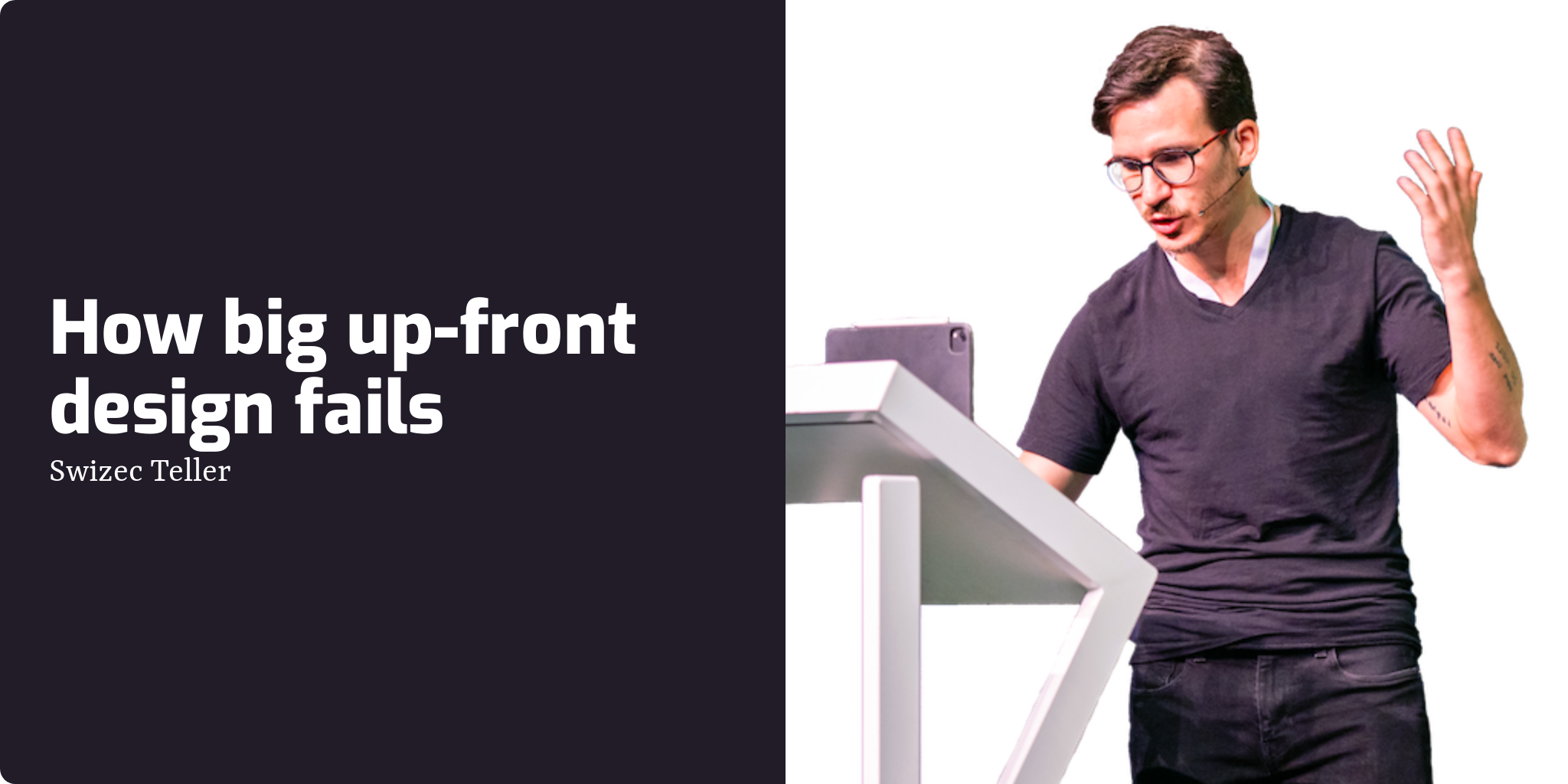 How big up-front design fails | Swizec Teller