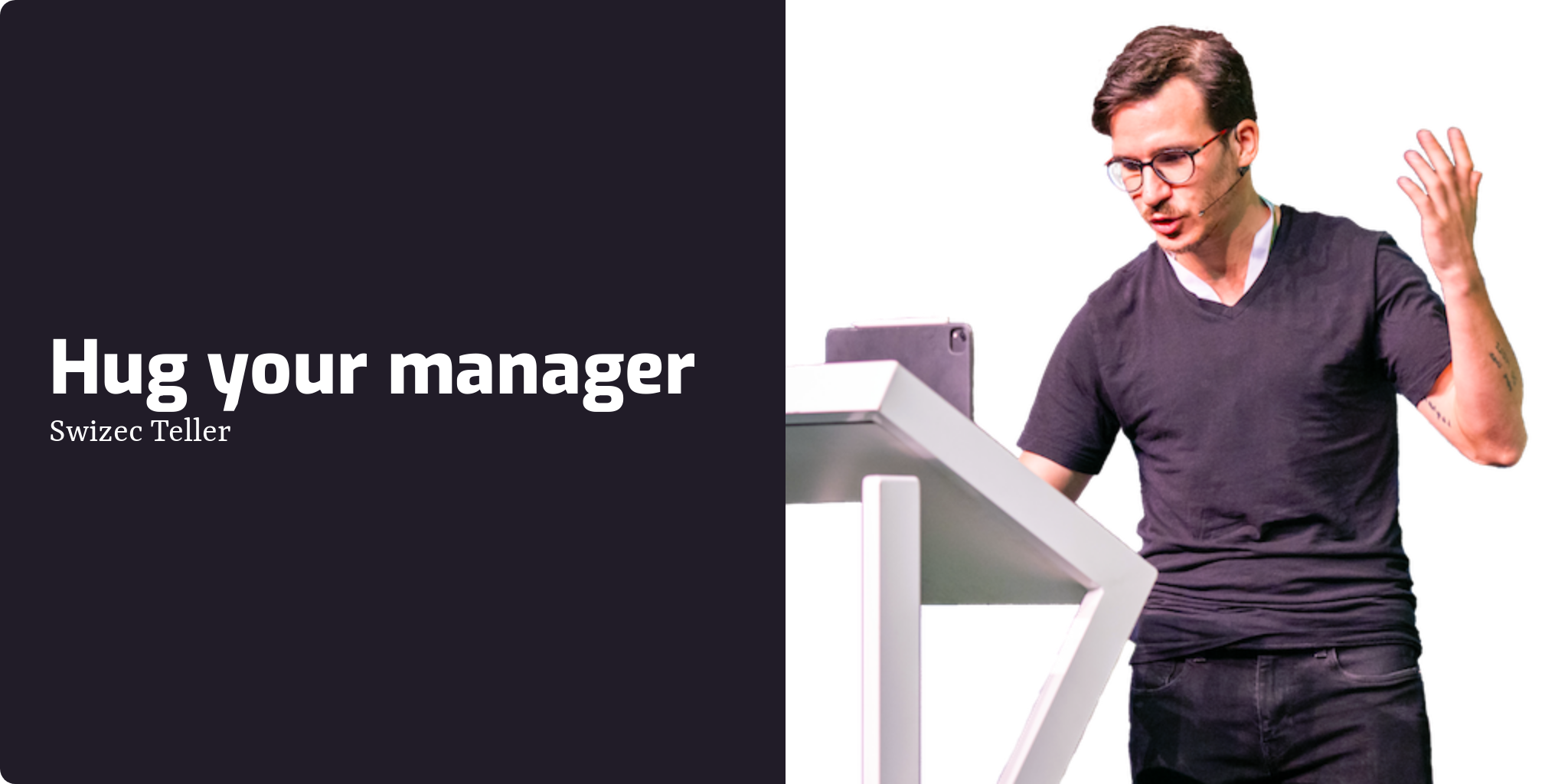 Hug your manager | Swizec Teller