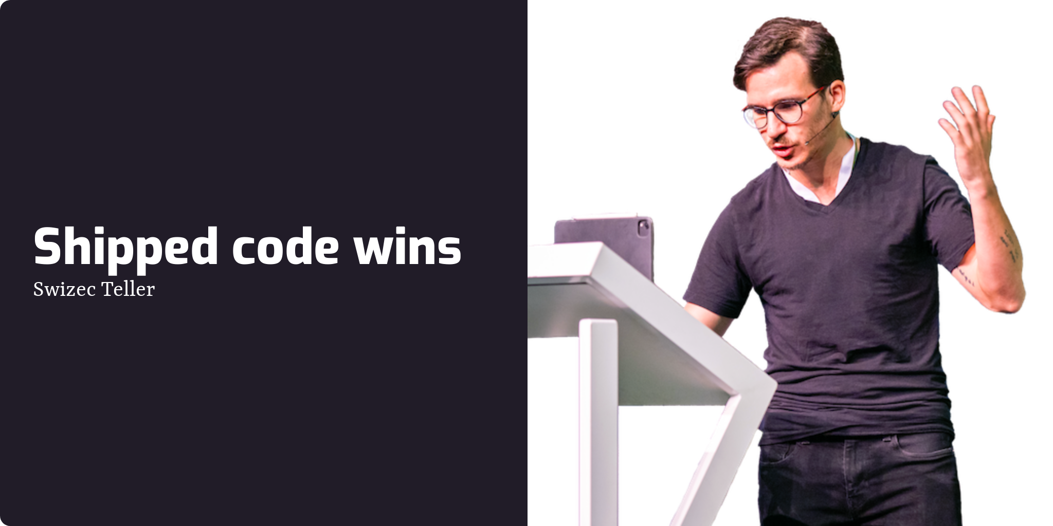 Shipped code wins | Swizec Teller