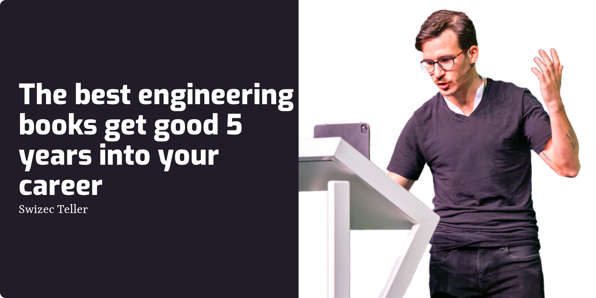 The best engineering books get good 5 years into your career | Swizec ...