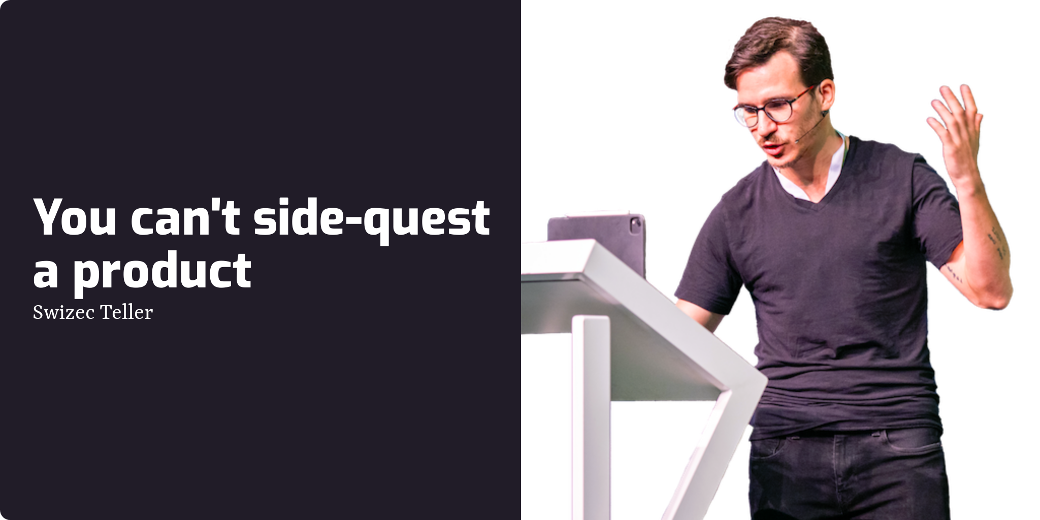 You can't side-quest a product | Swizec Teller