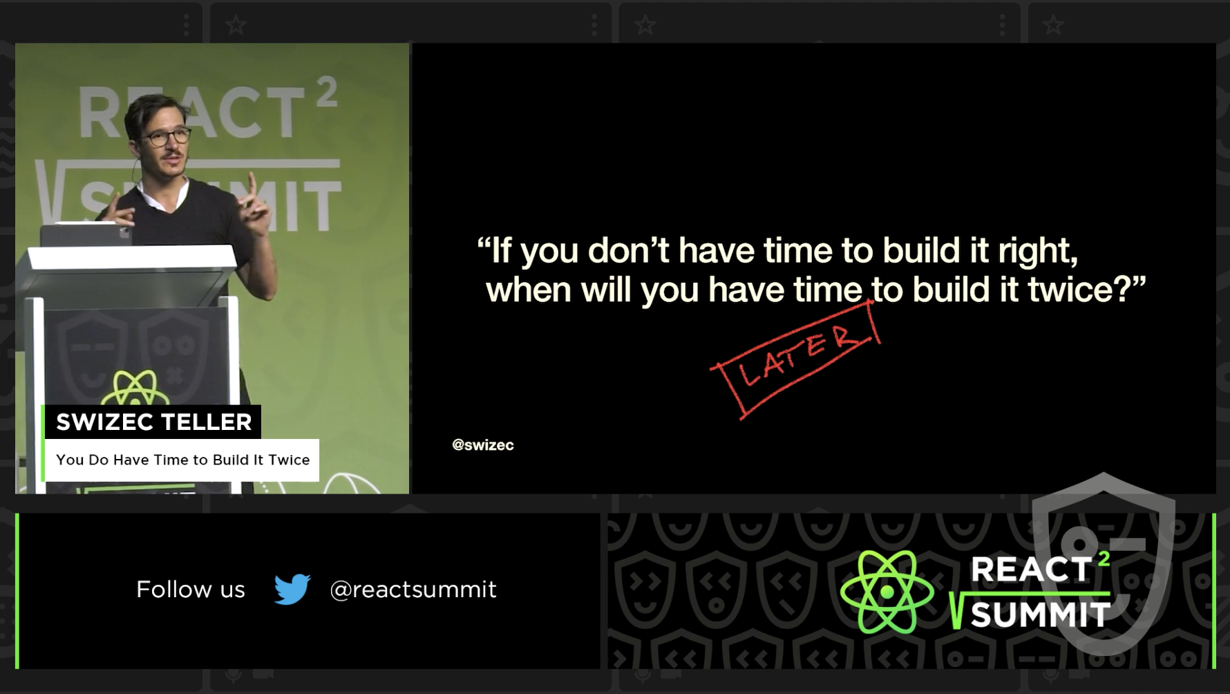 You do have time to build it twice | Swizec Teller
